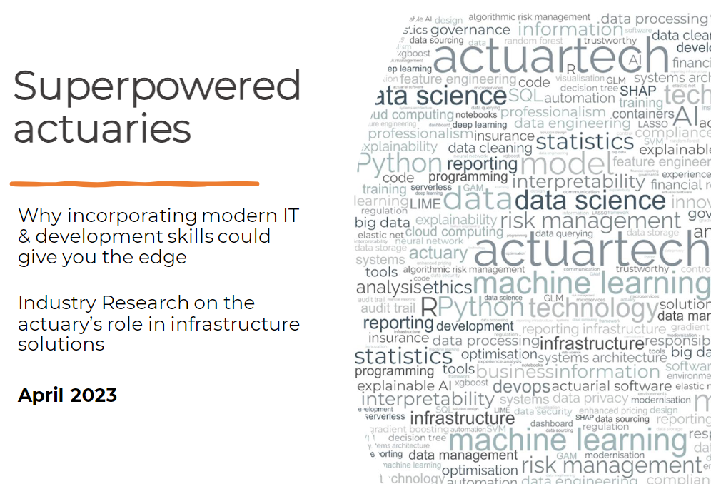 Superpowered Actuaries: Why incorporating modern IT & development ... Superpowered Actuaries: Why incorporating modern IT & development ...
